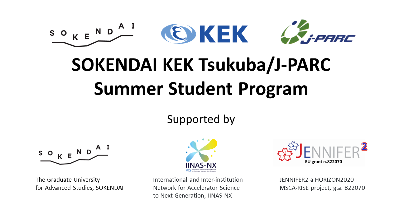 SOKENDAI KEK Tsukuba/J-PARC Summer Student Program - KEK｜高エネルギー加速器研究機構